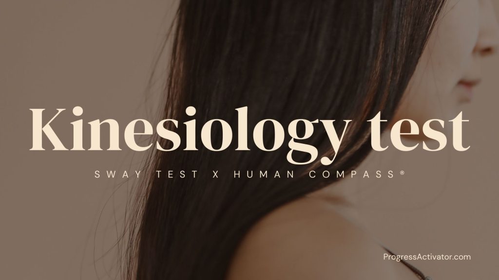 KINESIOLOGY TEST - Progress Activator